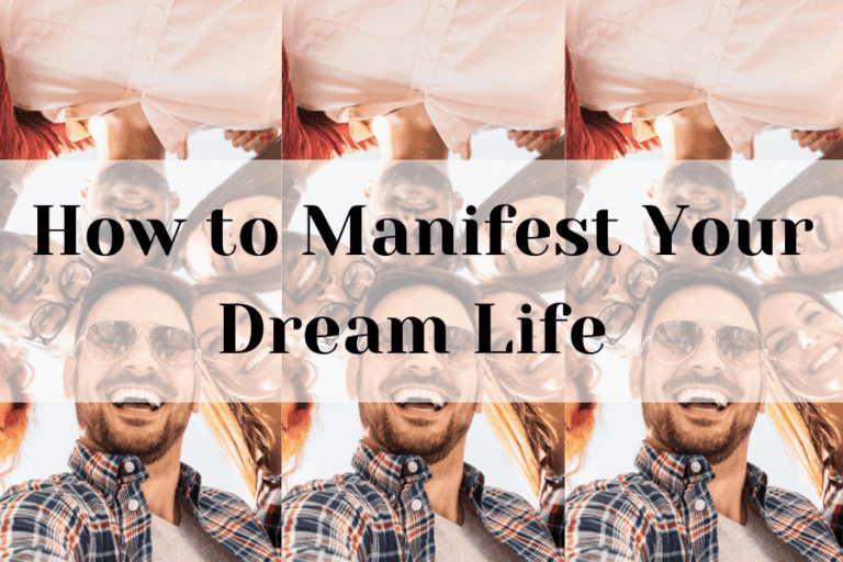 How To Manifest Your Dream Life - Changing My Mindset
