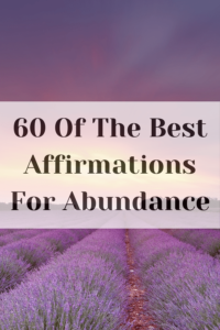 60 Inspiring Abundance Quotes - Changing My Mindset